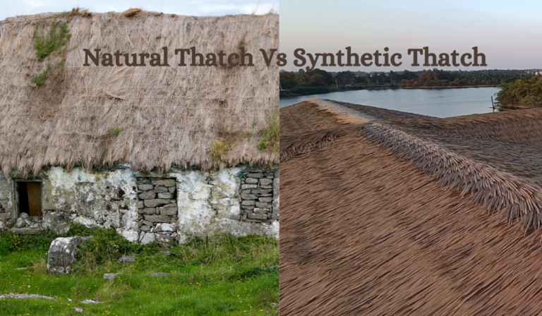 Synthetic Thatch vs Natural Thatch | Which is best ? - Comparision
